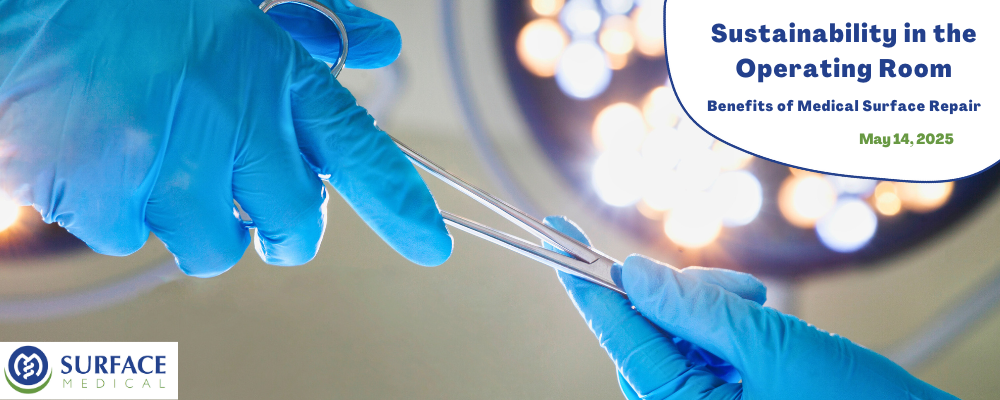Sustainability in the Operating Room | Clean Patch® | Surface Medical
